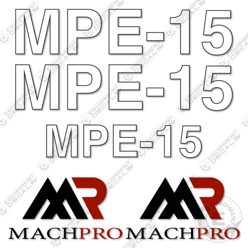 Fits Machpro MPE-15 Mini Excavator Decal Kit – Equipment Decals